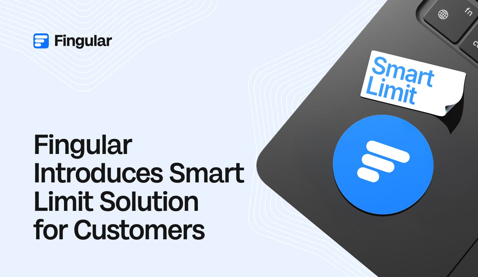 Fingular | Fingular Introduces Innovative Smart Limit Solution in Malaysia